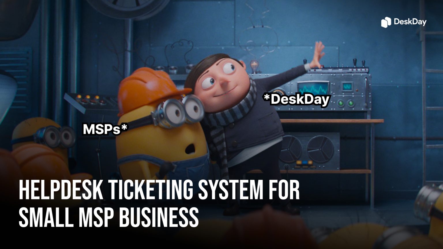 Helpdesk Ticketing System for small MSP Business