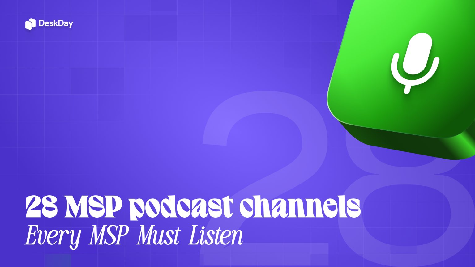 Top MSP Podcast Channels for 2025
