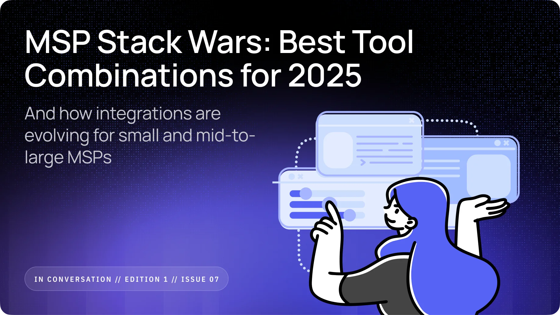 MSP Stack Wars: Best Tool Combinations for MSP in 2025